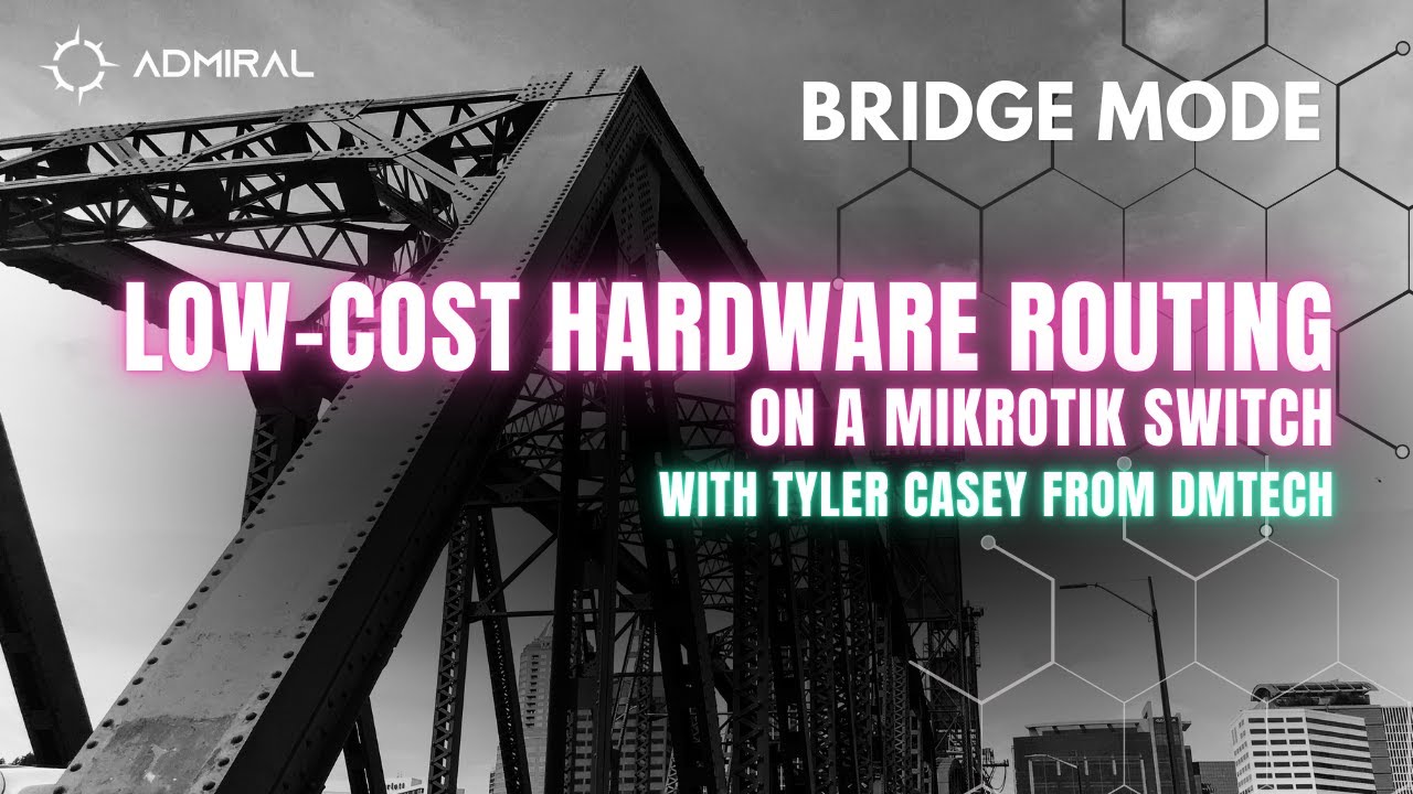 Low-Cost Hardware Routing on MikroTik Switches - Bridge Mode - Episode ...