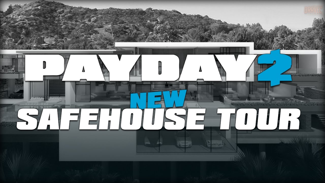 PAYDAY 2: NEW SAFEHOUSE TOUR! (Customizable Safehouse) - YouTube