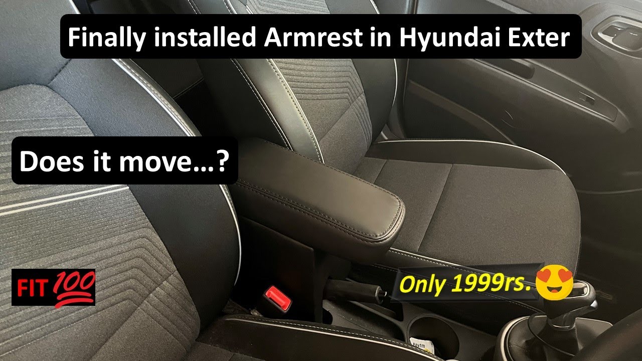 🚗 Hyundai Exter Armrest Installation Must have accessories modification | biggest problem solved ...