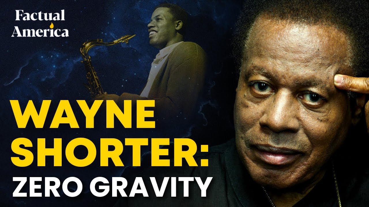 Wayne Shorter: Zero Gravity | Jazz Great and Innovator Who Inspired ...