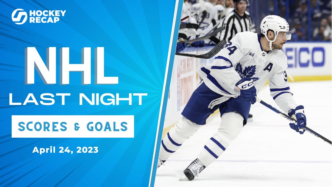 NHL Last Night: All 24 Goals and Scores on April 24, 2023 - YouTube