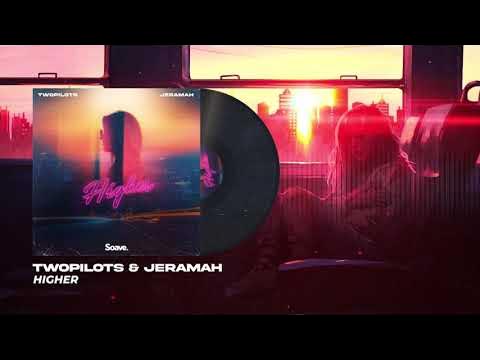 TWOPILOTS & Jeramah - Higher (Official Visualizer) - YouTube