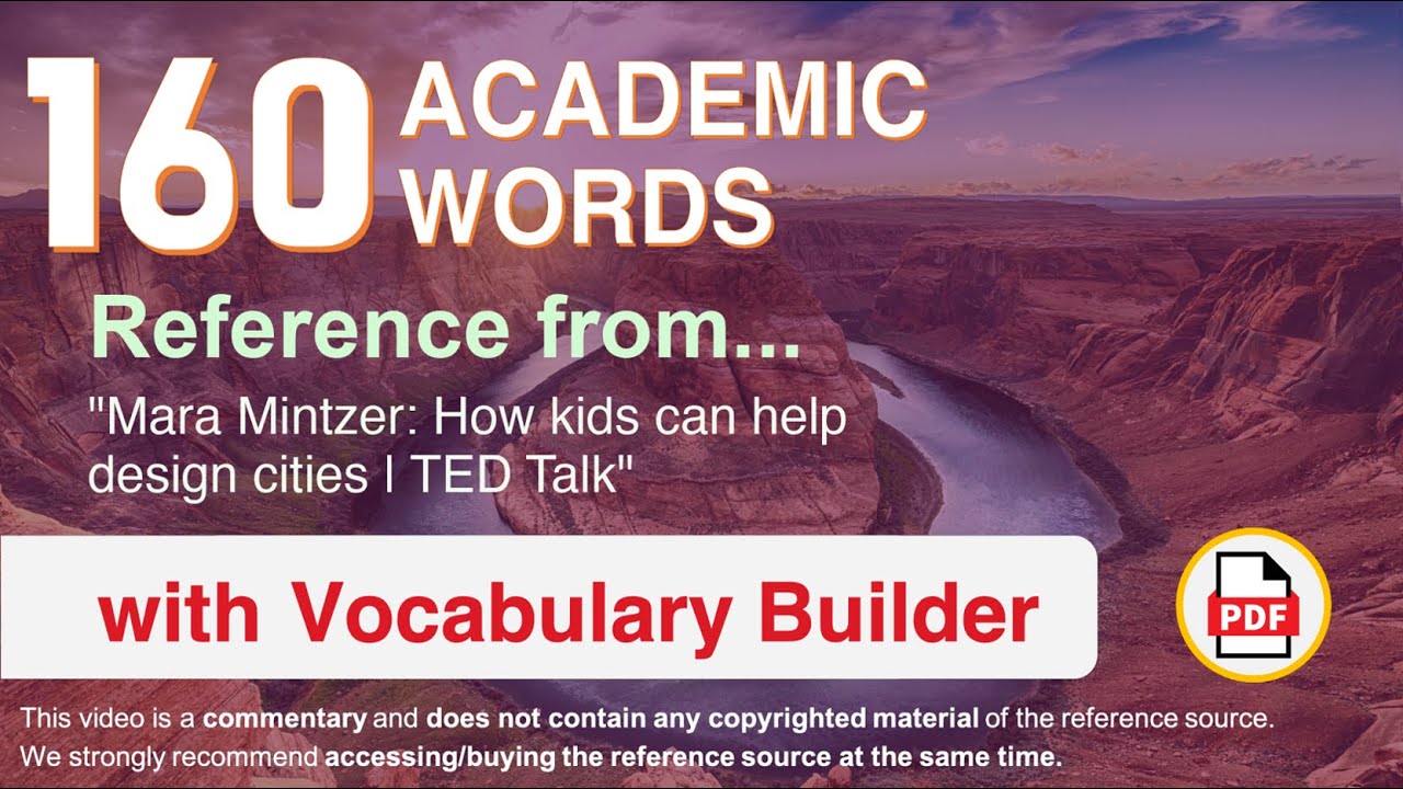 160 Academic Words Ref from "Mara Mintzer: How kids can help design ...