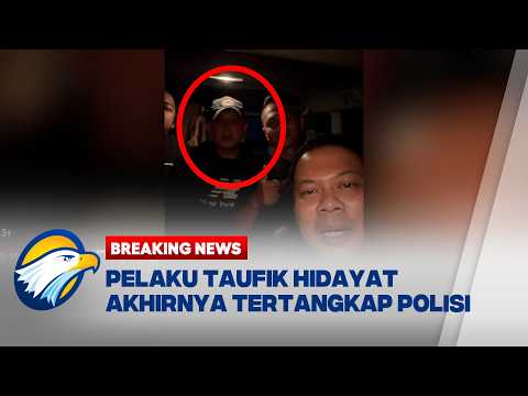 BREAKING NEWS - PELAKU PENGANIYAAN,TAUFIK HIDAYAT AKHIRNYA BERHASIL DITANGKAP POLISI