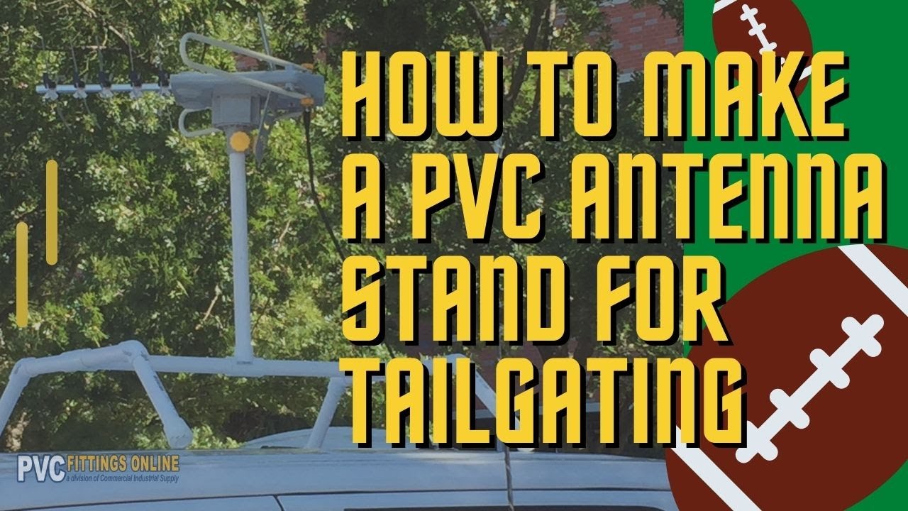 Build a PVC Antenna Stand for Tailgating - Portable & Low Cost - YouTube