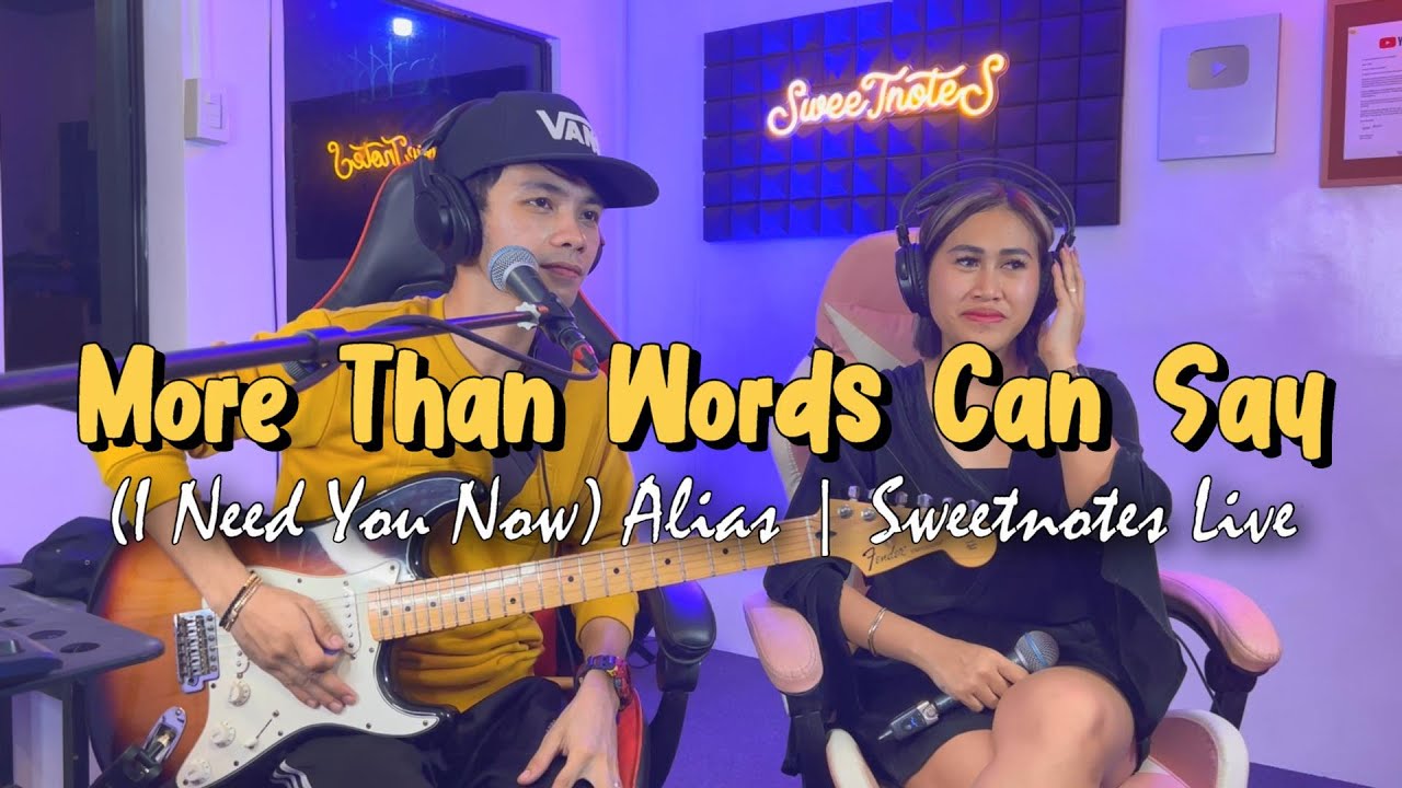 More Than Words Can Say ALIAS Sweetnotes Cover YouTube more-than-words-can-say-alias-sweetnotes-cover-youtube