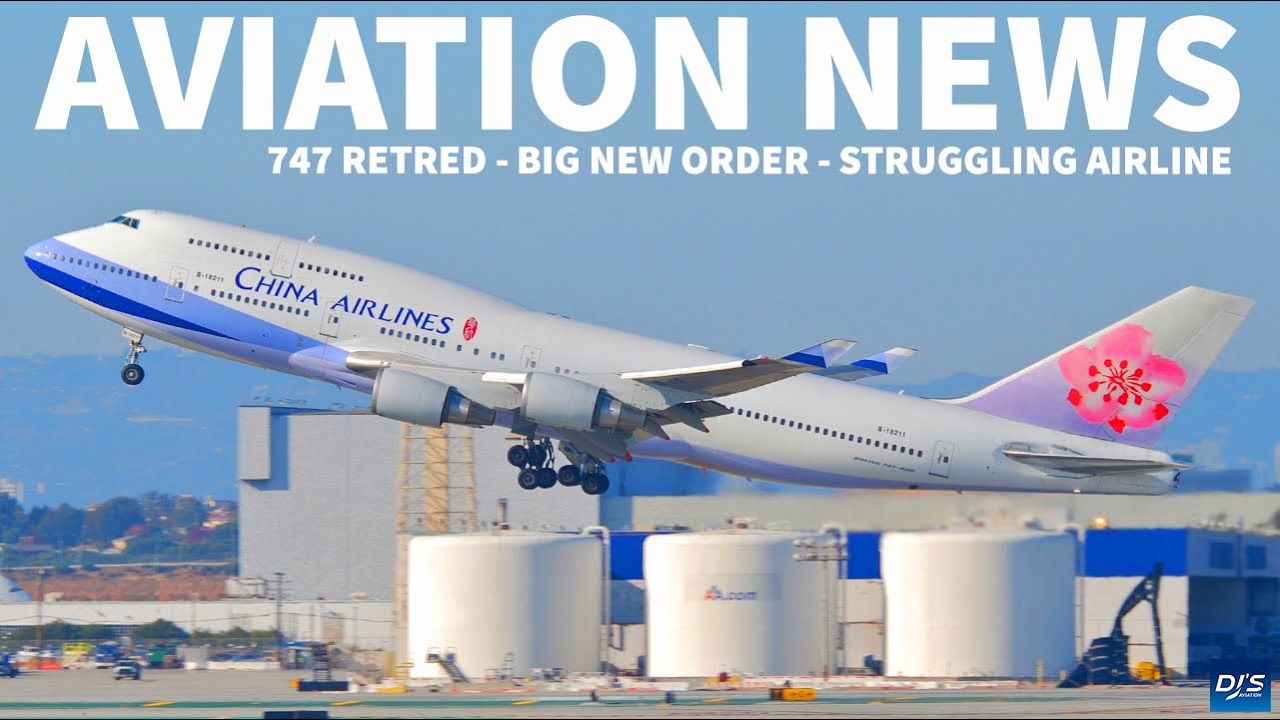 HUGE ORDER SOON - 747 RETIRED | Aviation News - YouTube