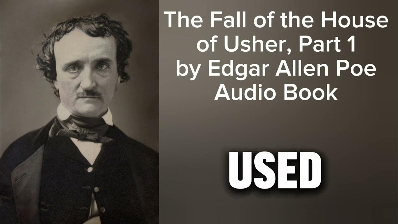 The Fall of the House of Usher, Part 1 by Edgar Allen Poe - Audio Book ...