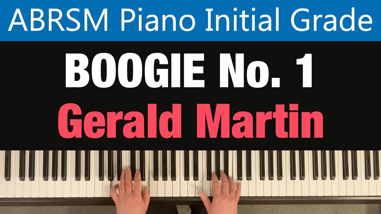 BOOGIE No. 1 | Gerald Martin | ABRSM Piano Initial Grade, 2025 & 2026 ...