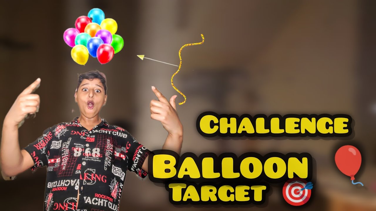 Balloon target 🎯 challenge kia - YouTube