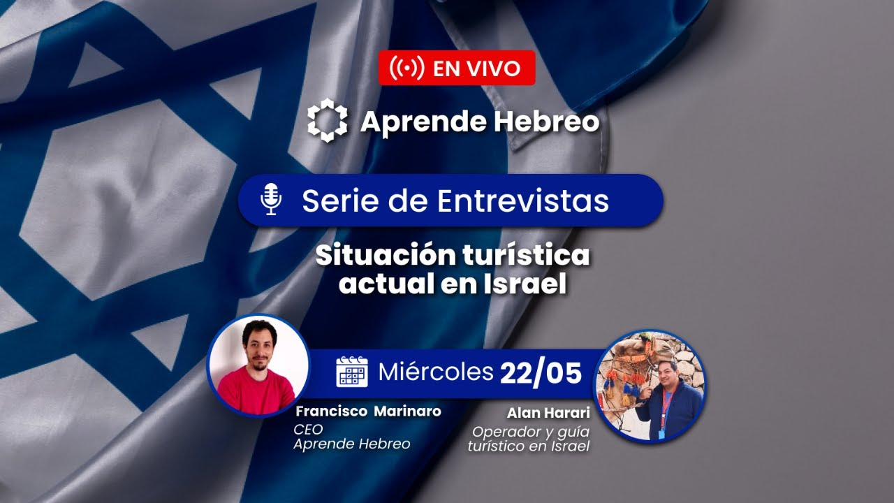 🎙️Serie de Entrevistas | Situación turística actual en Israel - Alan ...