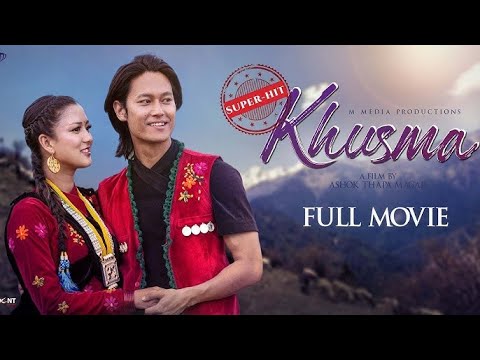 KUSHMA ll कुश्मा ll New Nepali Movie [ Dhiraj Magar , Upanasa Singh ...