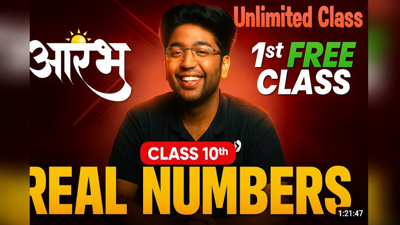 🔥 Class 10 Real Numbers | Chapter 1 Full Explained | Free Class for ...