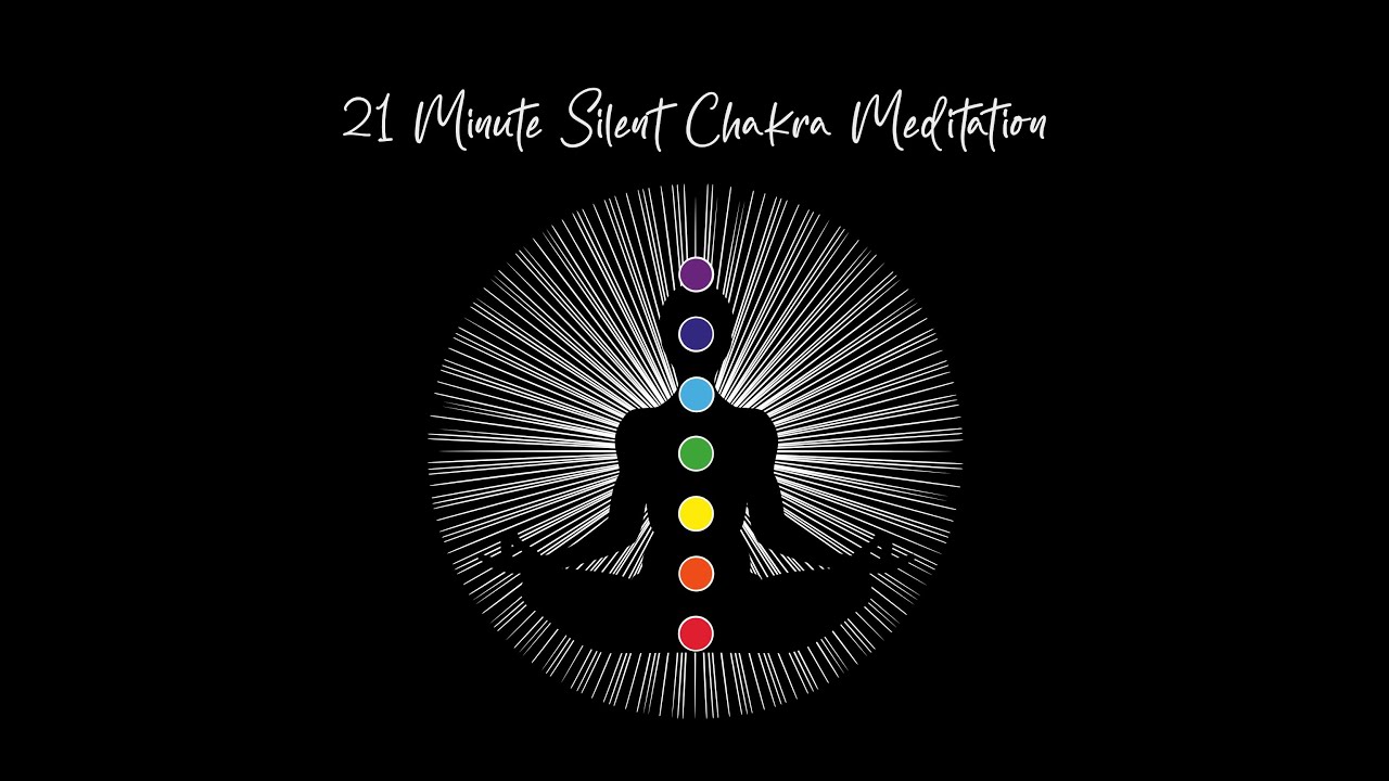 21 Minute Silent Chakra Meditation {With Chakra Symbols} - YouTube