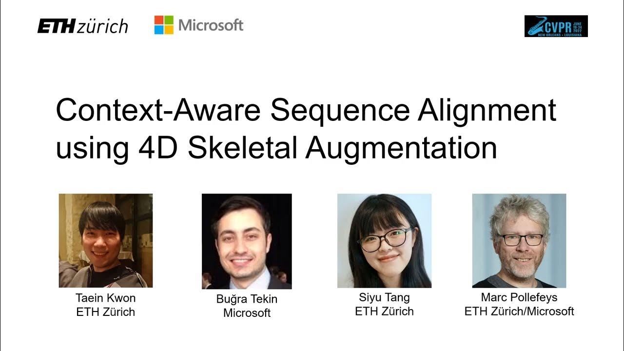 Context Aware Sequence Alignment Using 4D Skeletal Augmentation | CVPR 2022 - YouTube