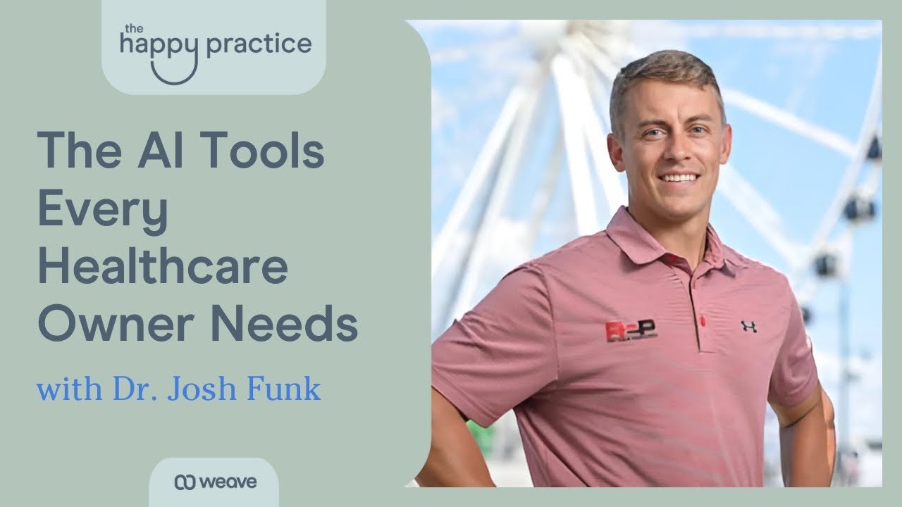 The AI Tools Every Healthcare Owner Needs with Dr. Josh Funk - YouTube