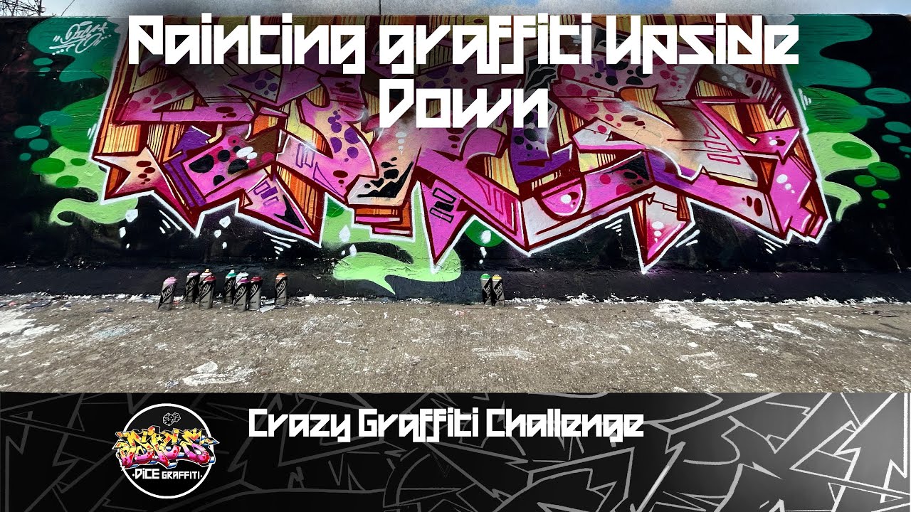 Upside Down | Graffiti Challenge | Impossible? - YouTube