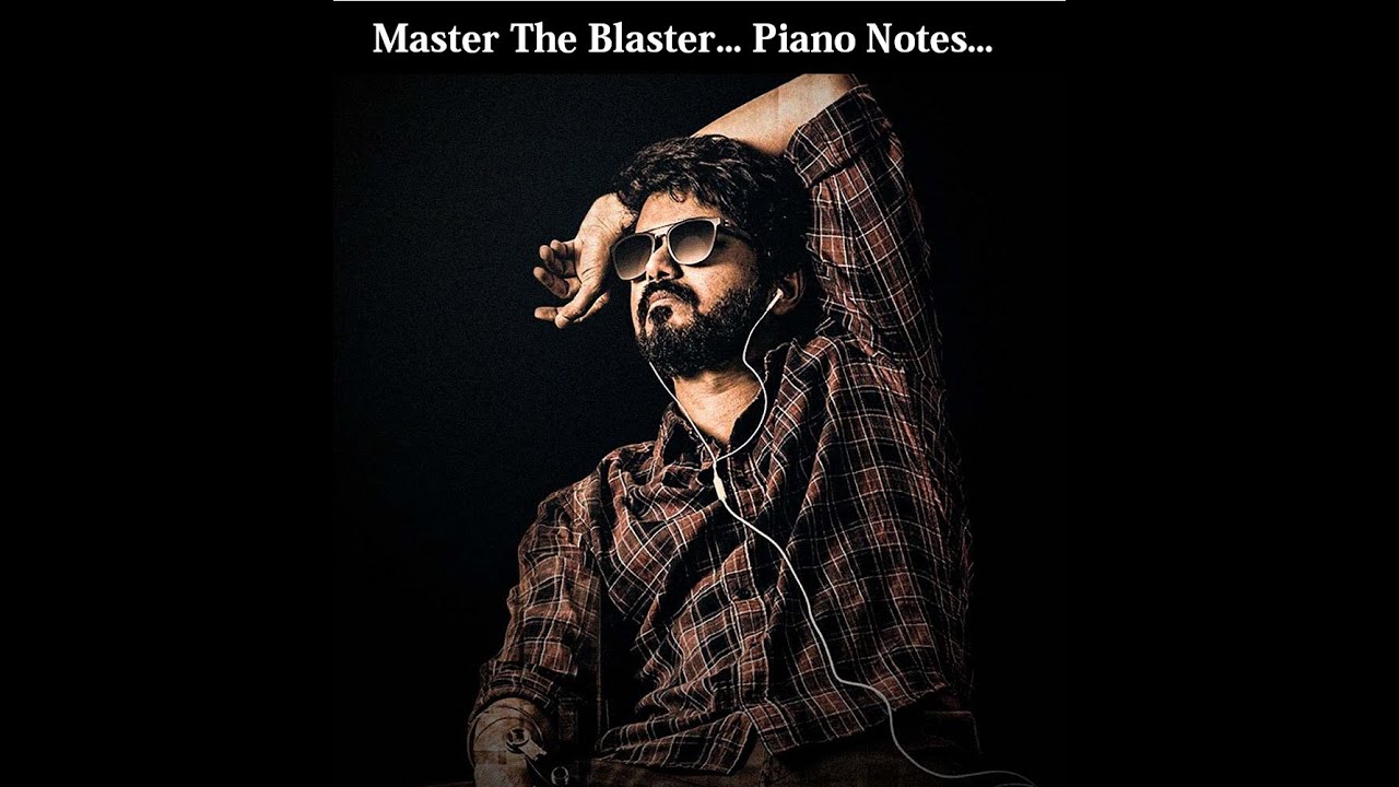 Master The Blaster | Master | Easy Piano Notes | Bjorn Surrao | Vijay ...