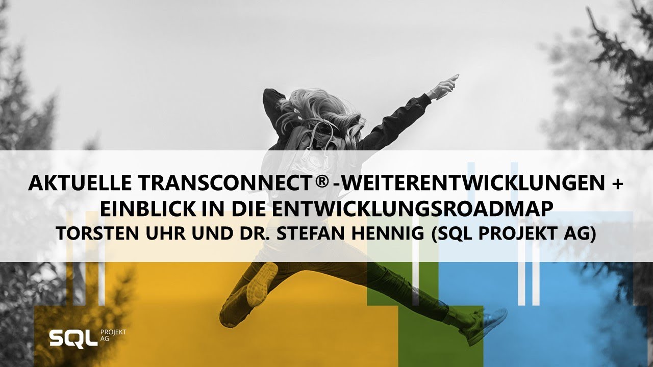 11 TRANSCONNECT® Tag 2020 - Aktuelle TRANSCONNECT® Weiterentwicklungen ...