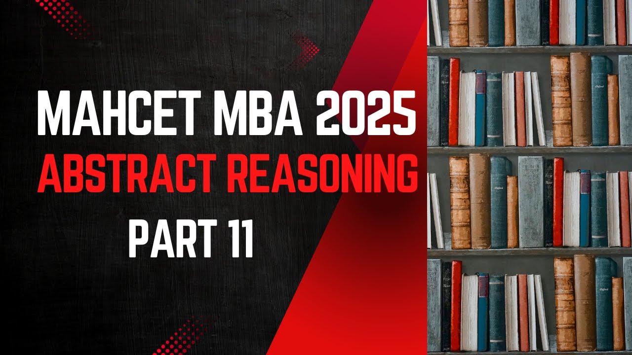 MAH MBA CET Abstract Reasoning | Part 11 | MAHCET MBA 2025 | BYJU'S MBA ...