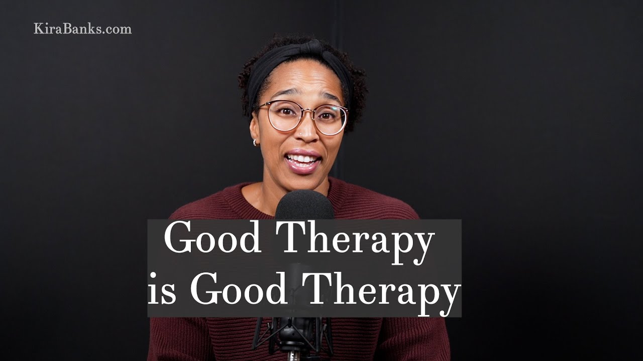 Good Therapy is Good Therapy - YouTube