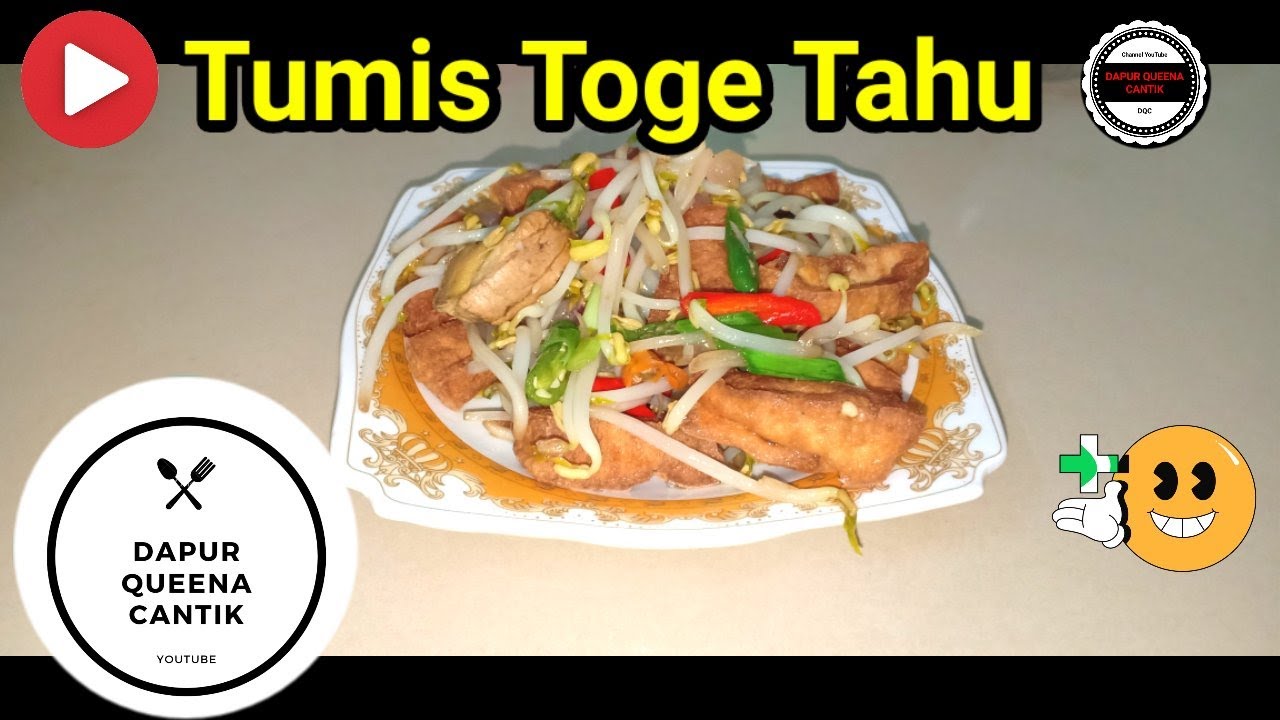 Resep Tumis Toge Tahu Ala Dapur Queena Cantik || Masakan Simple dan ...