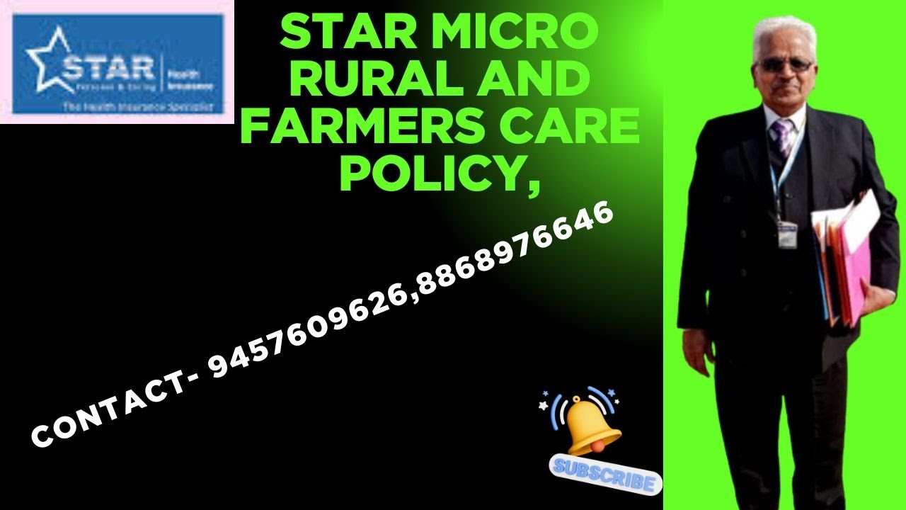 STAR MICRO RURAL AND FARMERS CARE POLICY, - YouTube