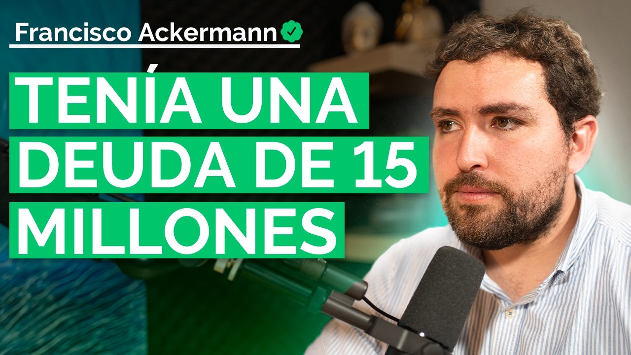 "TENIA UNA DEUDA DE 15 MILLONES" FRANCISCO ACKERMANN - YouTube