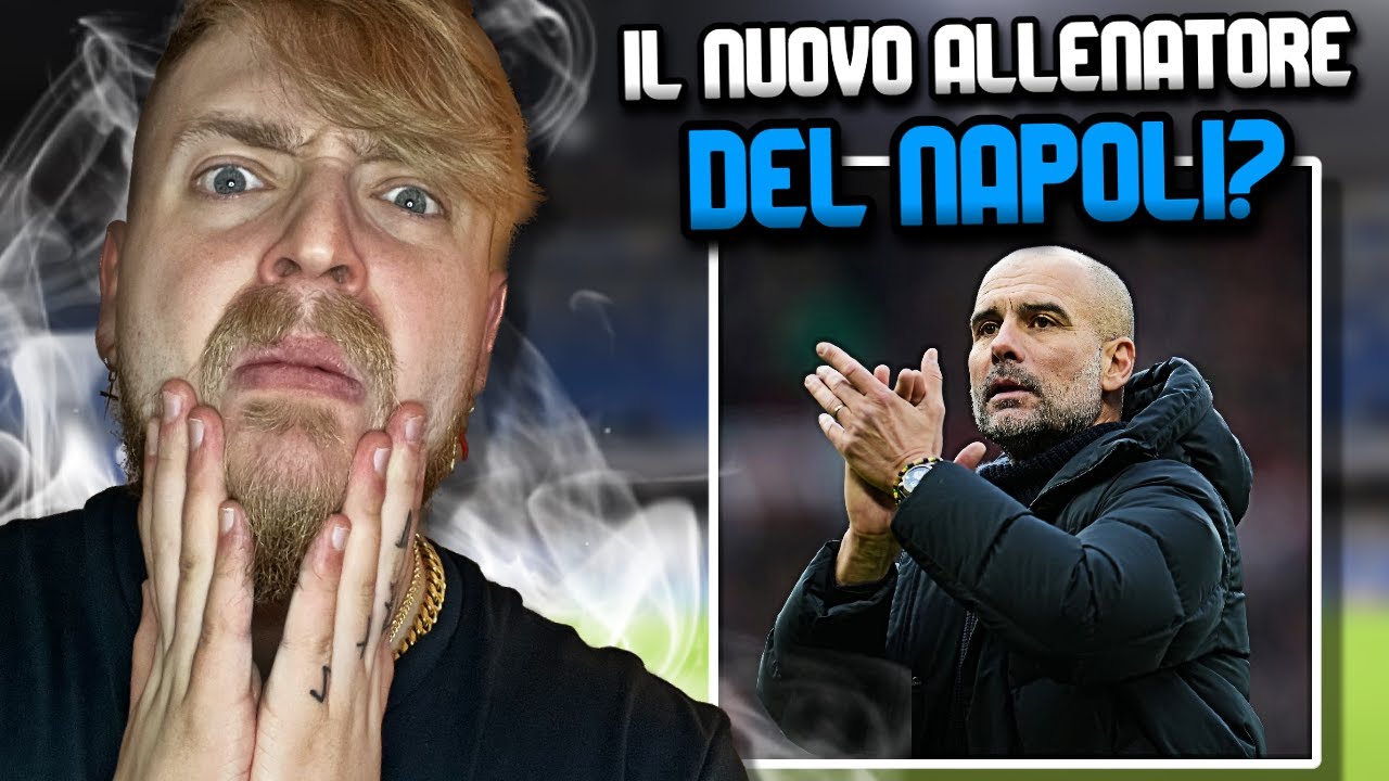 CHI SARÀ L’ALLENATORE DEL NAPOLI NELLA STAGIONE 2023/2024? - YouTube