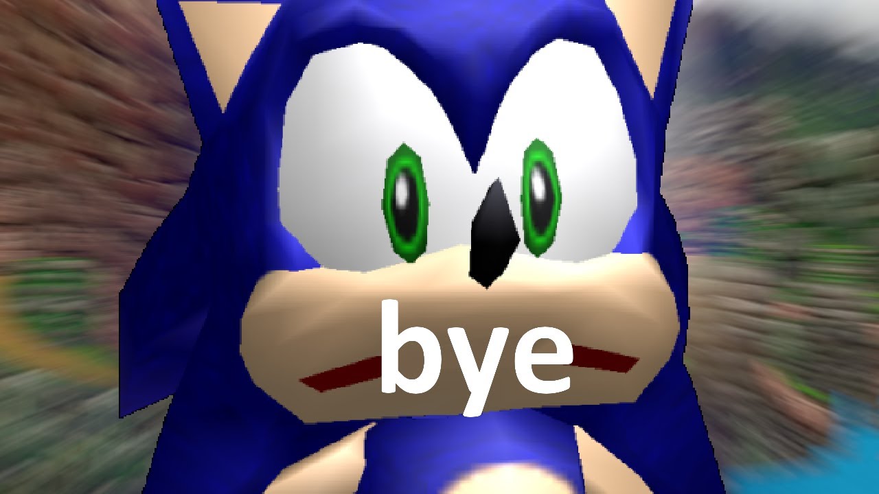 bye sonic - YouTube