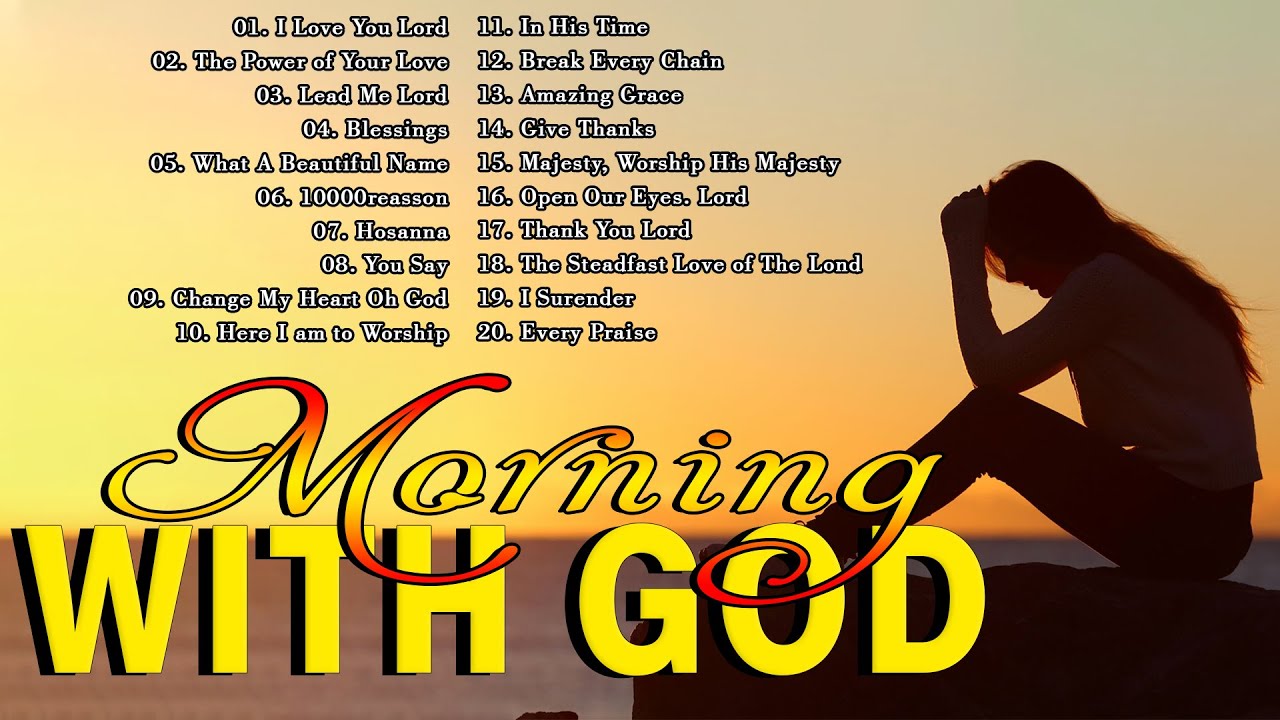 Reflection of Morning Worship Songs Collection 🙏Best Thank God Worship ...