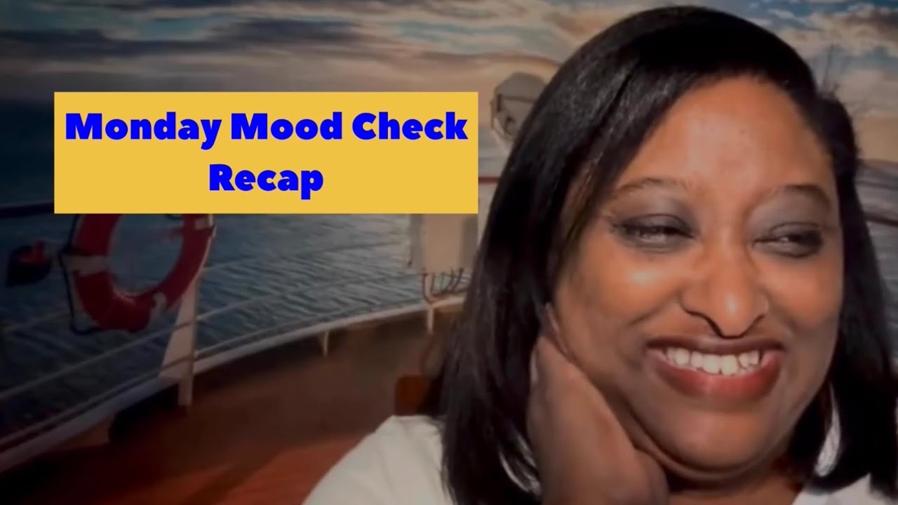 Monday Mood Check Recap: Quick & Fun! - YouTube