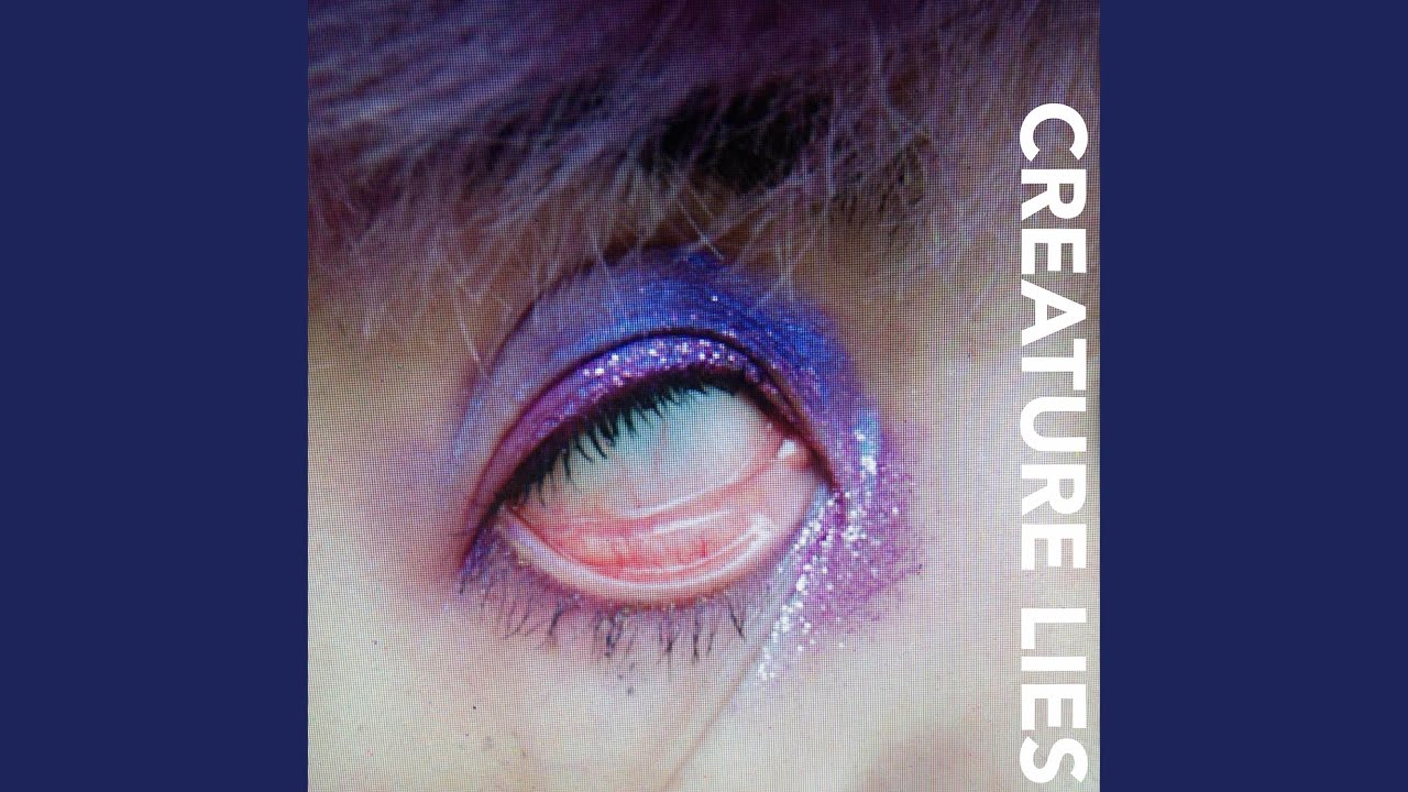 Creature Lies - YouTube