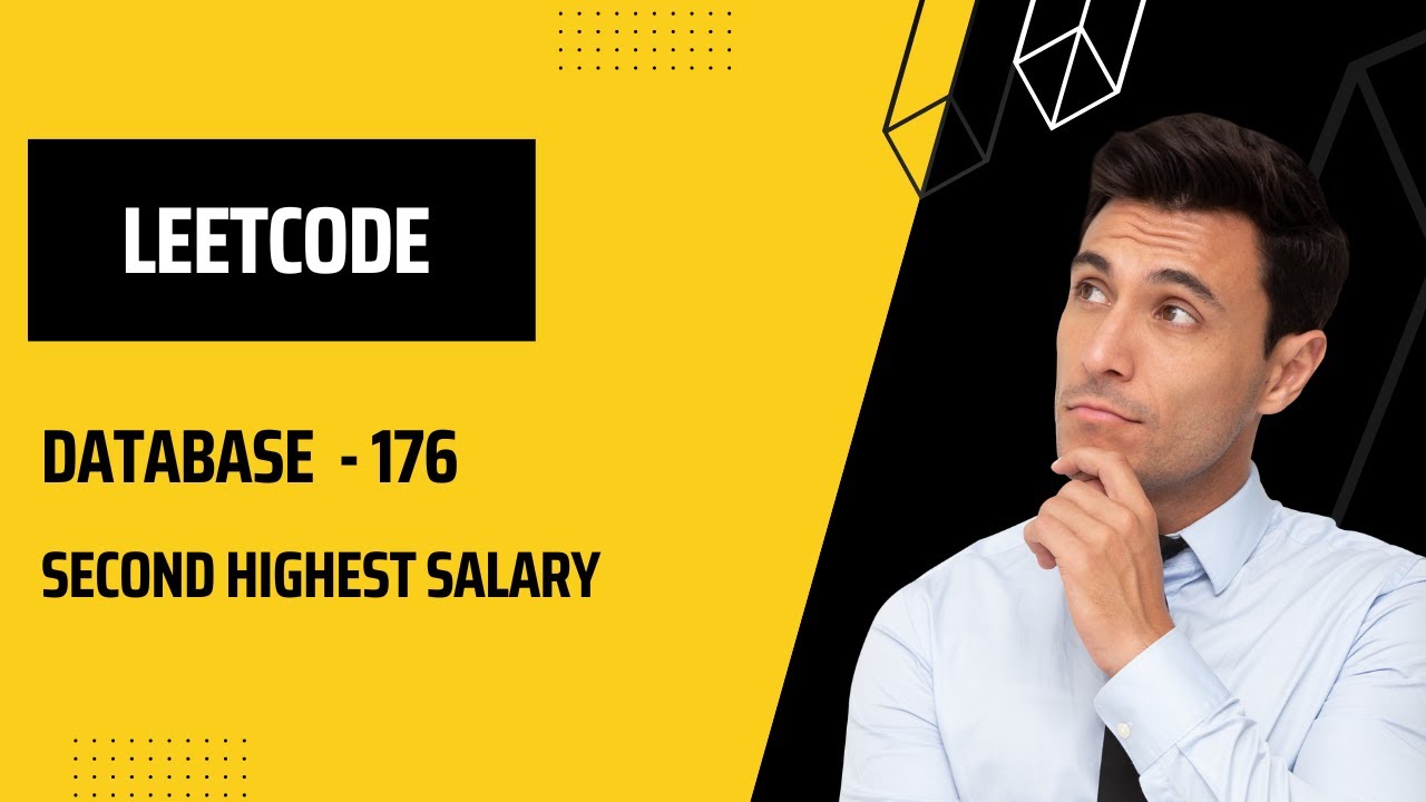 LeetCode Database Problem 176 Second Highest Salary YouTube leetcode-database-problem-176-second-highest-salary-youtube