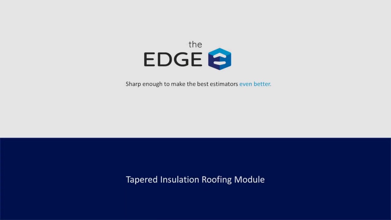 Estimating Edge | Tapered Insulation Module Demo for The EDGE Estimator ...