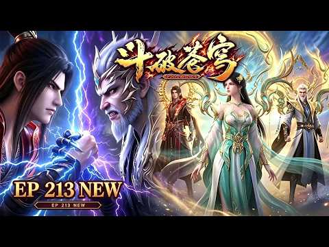 🔥EP213 【4K】Battle Through the Heavens EP 213 |Rare Special Episode |Full Highlight Reel#btth