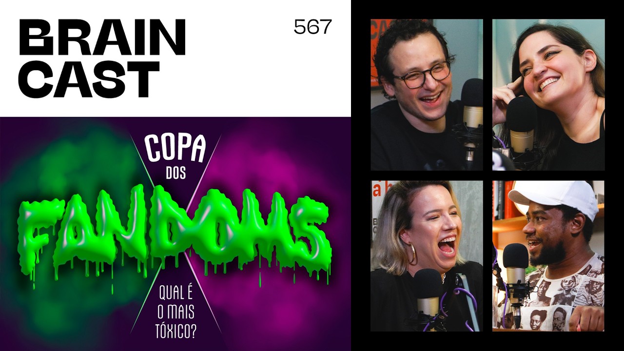 Copa dos Fandoms: qual é o mais tóxico? [BRAINCAST 567] - YouTube