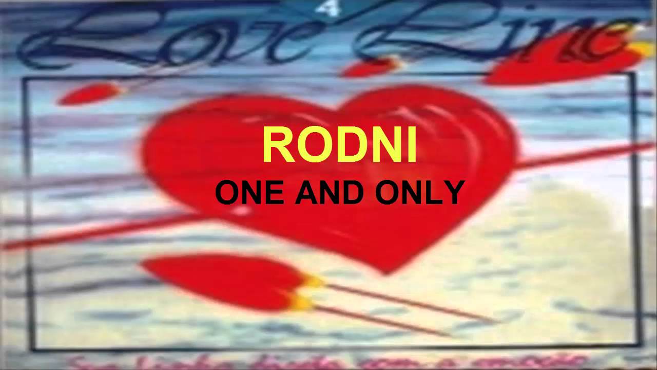 RODNI - ONE AND ONLY - YouTube