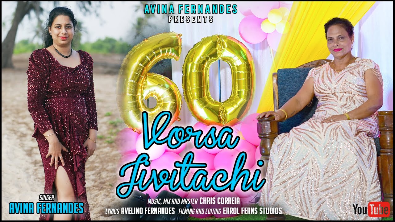 60 Vorsa Jivitachi - Avina Fernanades | New Konkani song 2025 - YouTube