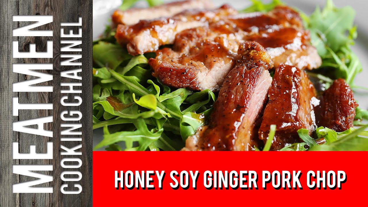Honey Soy Ginger Pork Chop - YouTube