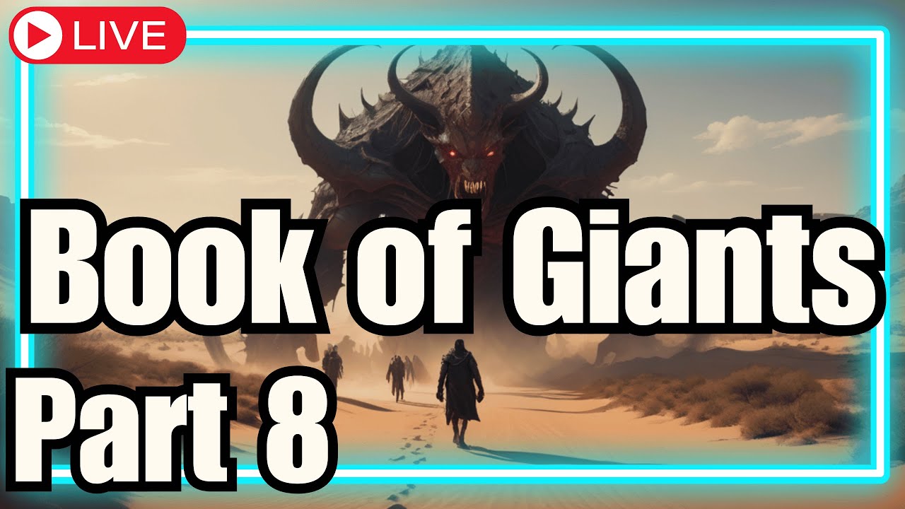 🔴The Book of Giants: The Watchers, Nephilim, & Book of Enoch: Part 8 ...