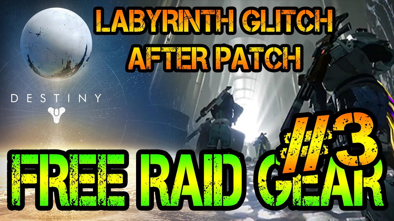 (AFTER PATCH!) FREE RAID GEAR #3 - Crota's End Labyrinth Glitch ...