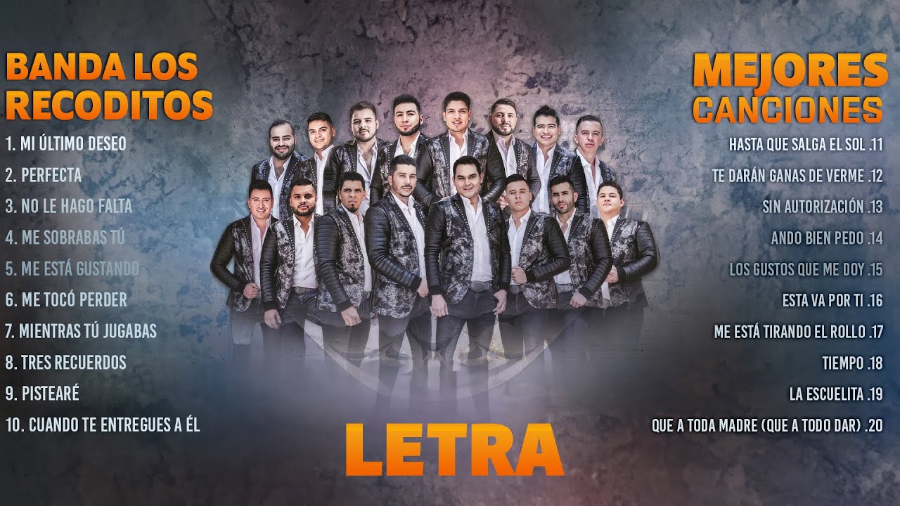Lo Mejor De Banda Recoditos (Letra) - Los 30 Grandes Éxitos - YouTube