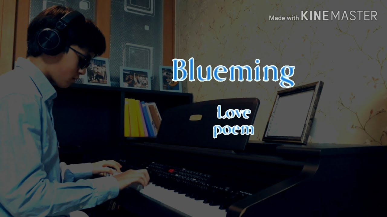 IU 아이유- blueming (블루밍)/piano cover 피아노 커버 - YouTube