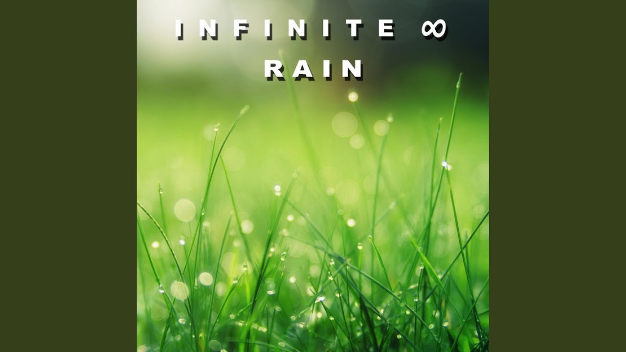 Infinite Soft Trickling Rain - YouTube