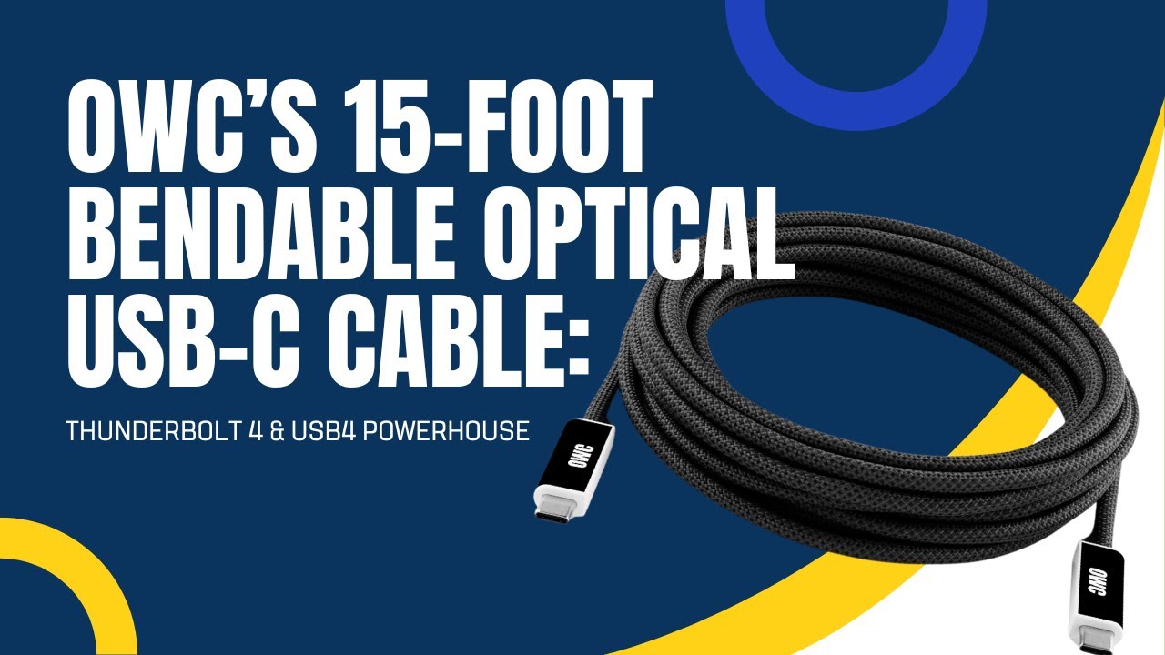 OWC’s 15-Foot Bendable Optical USB-C Cable: Thunderbolt 4 & USB4 ...