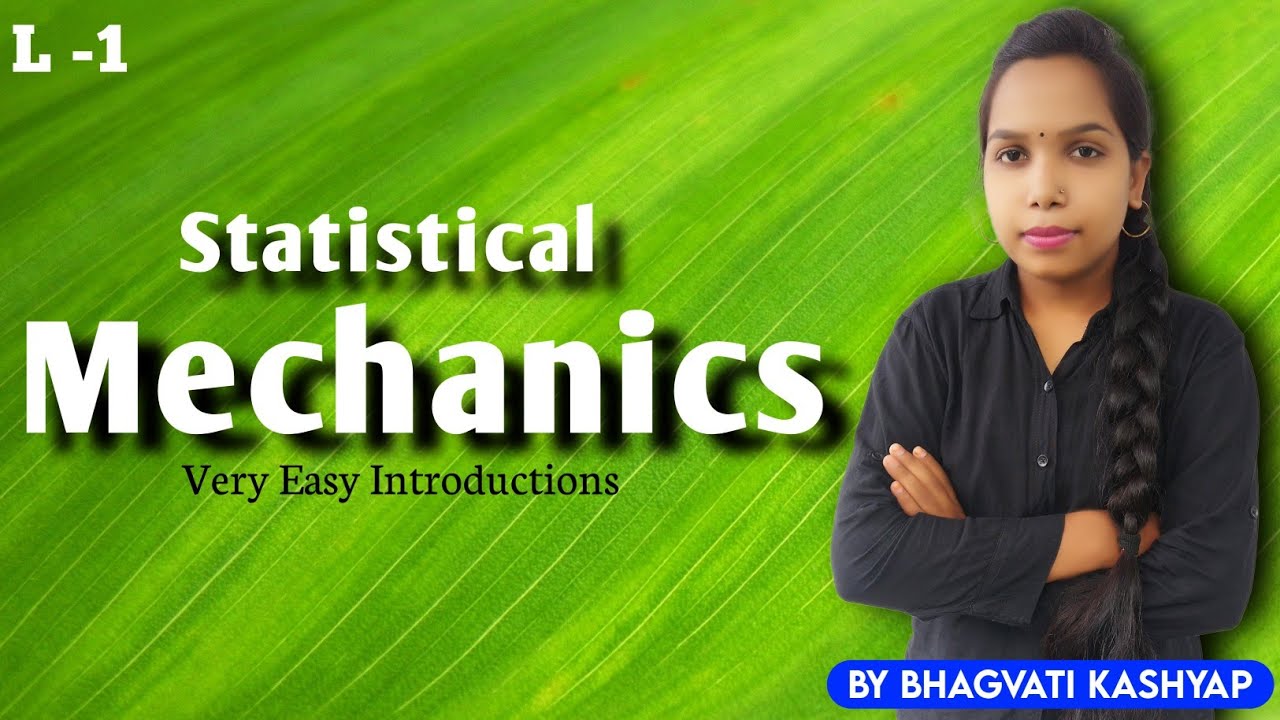 What Is Statistical Mechanics In Hindi 2021 Statistical Mechanics what-is-statistical-mechanics-in-hindi-2021-statistical-mechanics