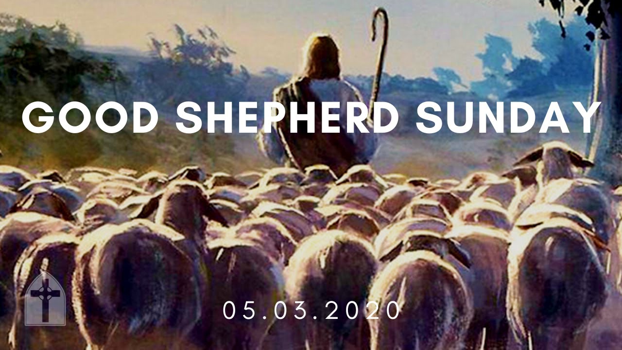 Good Shepherd Sunday 05.03.2020 - YouTube