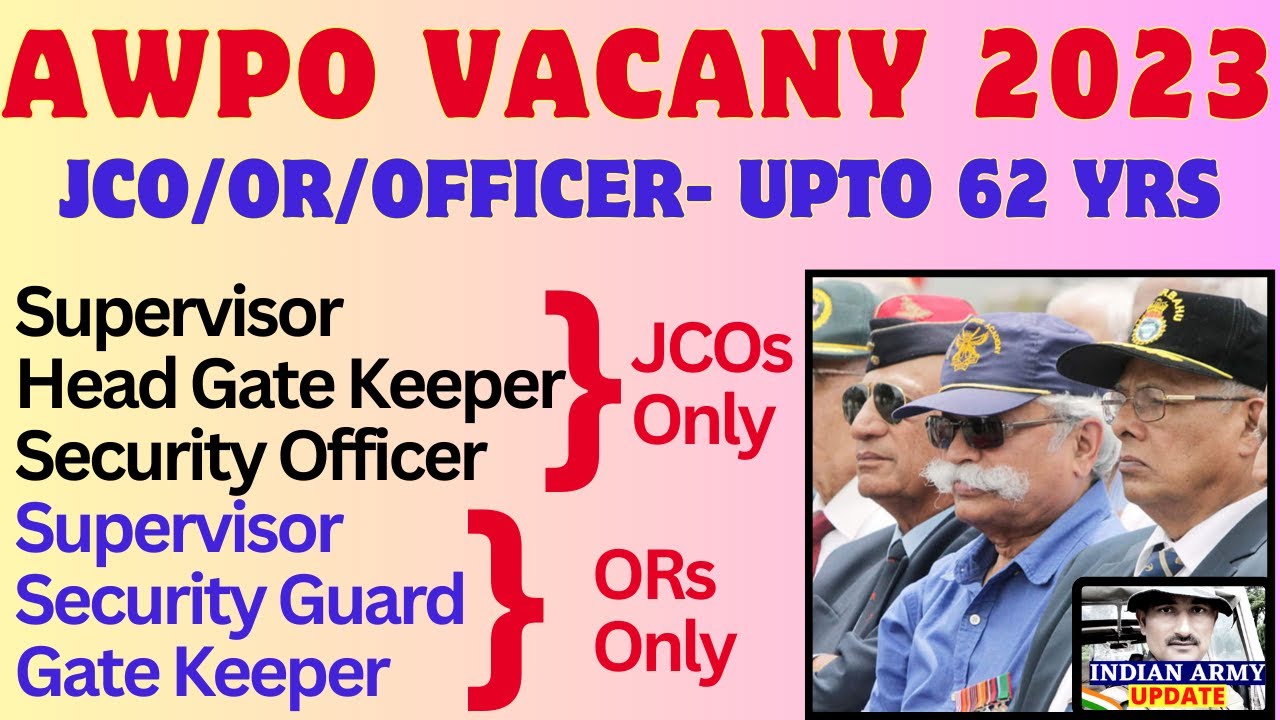AWPO VACANCY 2023-24, EX SERVICEMAN ALL INDIA | ex servicemen job ...