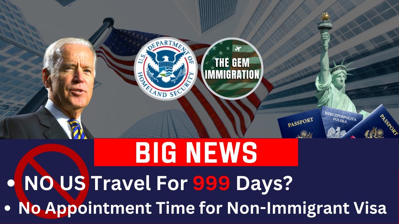 Big News No Appointment Time For Non Immigrant Visa Backlog Report